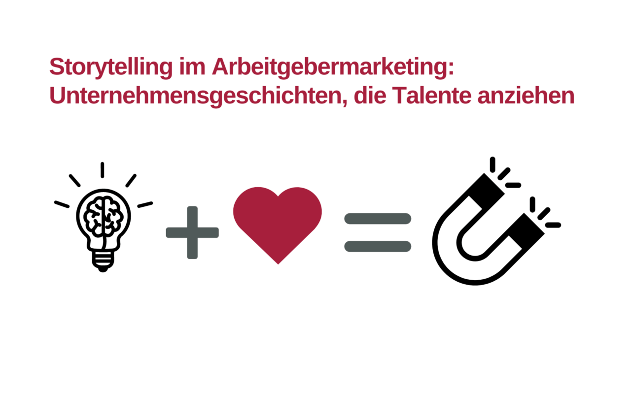 Storytelling im Arbeitgebermarketing: Unternehmensgeschichten, die Talente anziehen